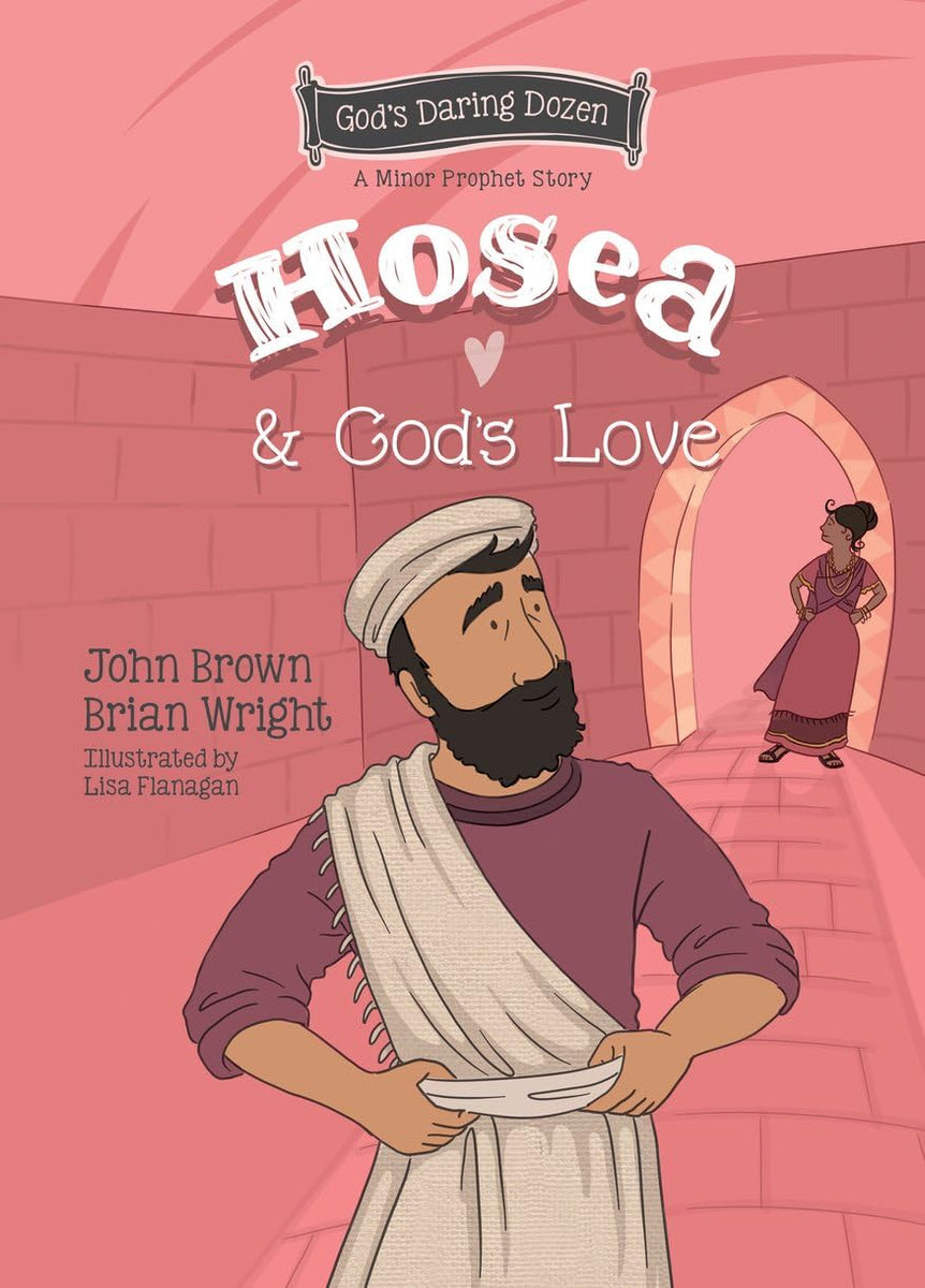Hosea and God's Love: The Minor Prophets – University Exchange